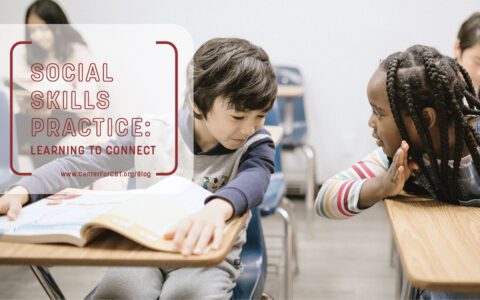 Social Skills Practice: Learning to Connect - Expert CBT, DBT, and ...
