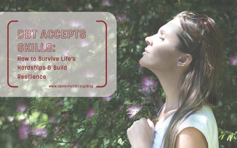 DBT ACCEPTS Skills: How to Survive Life’s Hardships & Build Resilience ...